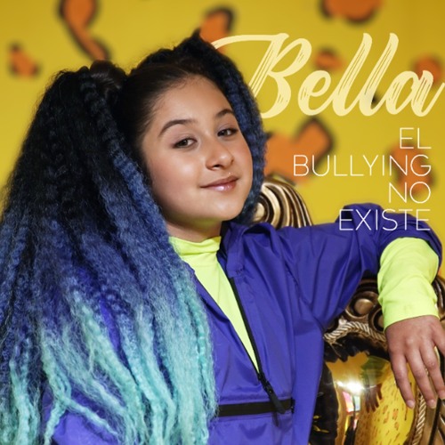 Stream El Bullying No Existe by Bella | Listen online for free on ...