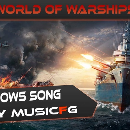 Stream World of Warships Song by MusicFG by DerWahre Kalle | Listen ...