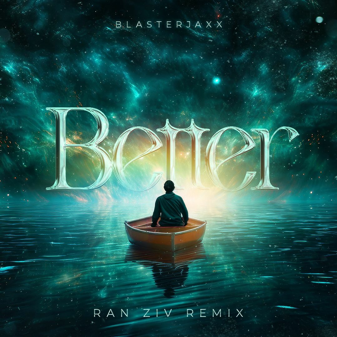Stream Blasterjaxx - Better (Ran Ziv Remix) by RANZIV | Listen online ...