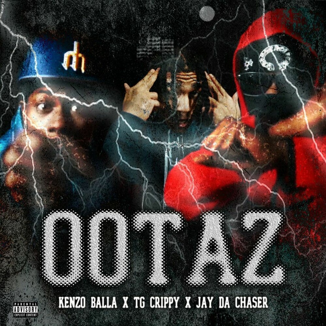 Stream Kenzo Balla & TG Flockaa & Jay Da Chaser — OOTAZ by TG Flockaa ...
