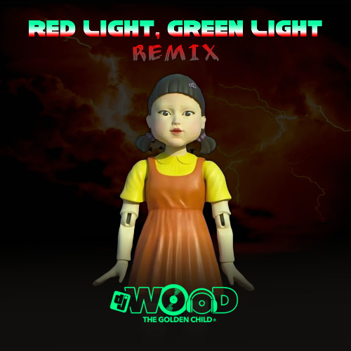 Stream RED LIGHT, GREEN LIGHT SQUID GAME DJ WOOD REMIX by DJ WOOD T.G.C ...