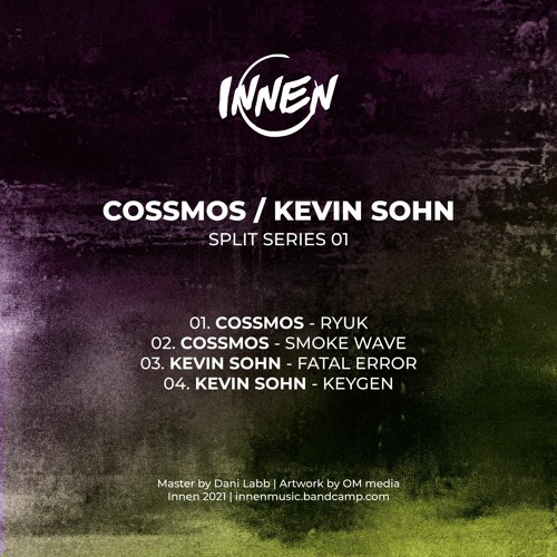 Stream INNEN | Listen to Cossmos / Kevin Sohn - Innen Split Series 01 ...