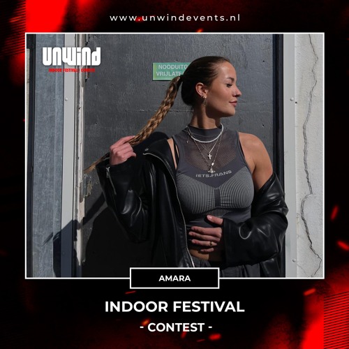 Stream Unwind | Indoor Festival | Contest - AMARA by Unwind Events ...