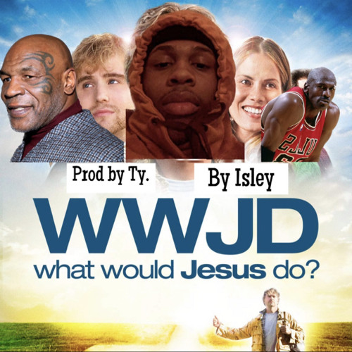 Stream WWJD! prod Ty by Isley 🌟 | Listen online for free on SoundCloud
