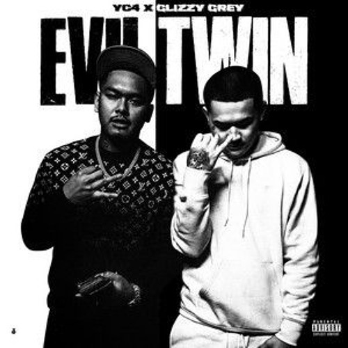 Stream Evil Twin - YC4 x Glizzy Grey by TRG Scooby | Listen online for ...