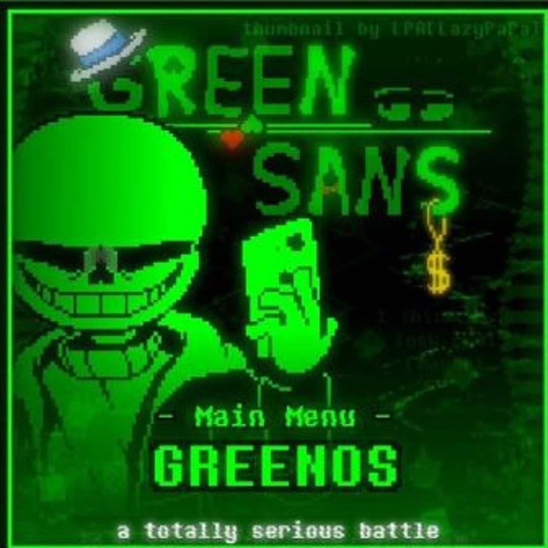 Stream GREENOS [Green Sans Fight A Totally Serious Battle] [Reuploaded ...