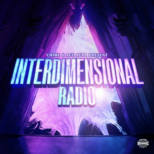 Stream Ace Aura | Listen to Chime & Ace Aura Present: Interdimensional Radio playlist online for ...