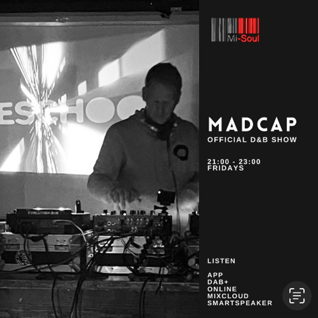 Stream The Official DNB Show Hosted By Madcap _ Mi-Soul Radio _ 25-07 ...