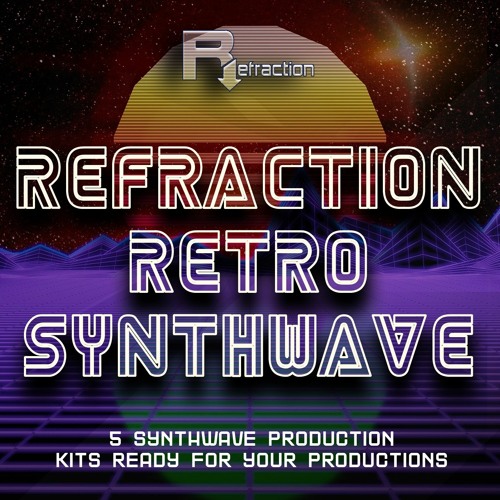 Stream Refraction Retro Synthwave Samplepack Loops Samples Demo by ...