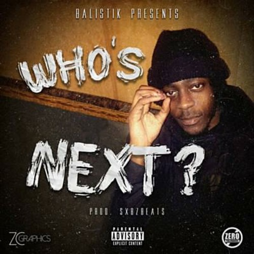 Stream (ZT) Balistik - Who's Next by thomas | Listen online for free on ...