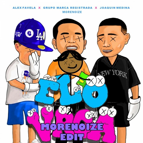 Stream Grupo Marca Registrada X Alex Favela X Joaquín Medina - Elovrga ...