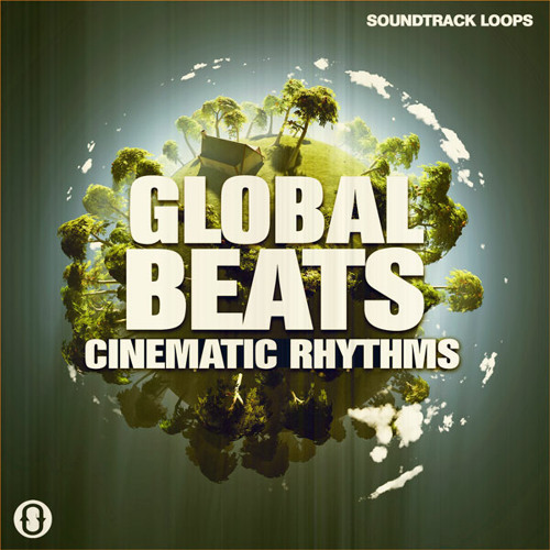 Stream Global Beats Cinematic Rhythms Loops and Samples by soundtrack ...