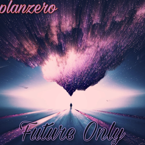 Stream planzero - Future Only (Instrumental) by planzero | Listen ...