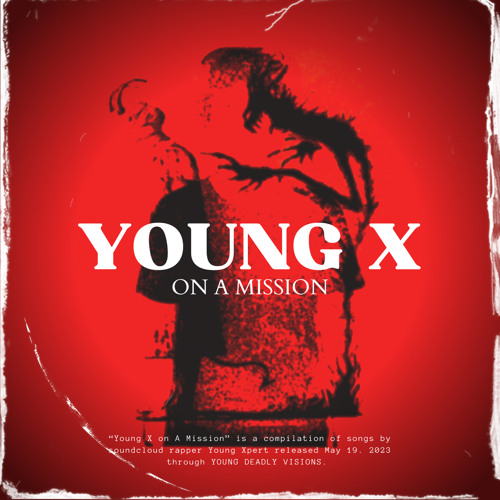Stream YOUNG XPERT🌬 | Listen to YOUNG X ON A MISSION playlist online ...