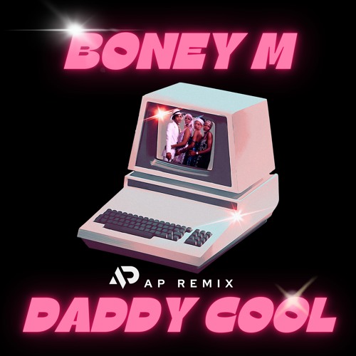 Stream Boney M - Daddy Cool (AP REMIX) by AP | Listen online for free ...