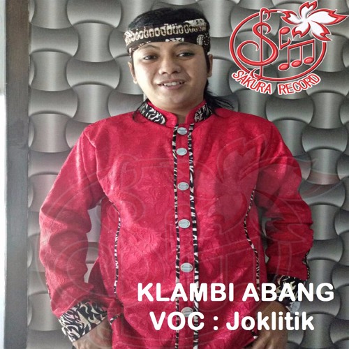 Stream Klambi Abang by Joklitik | Listen online for free on SoundCloud