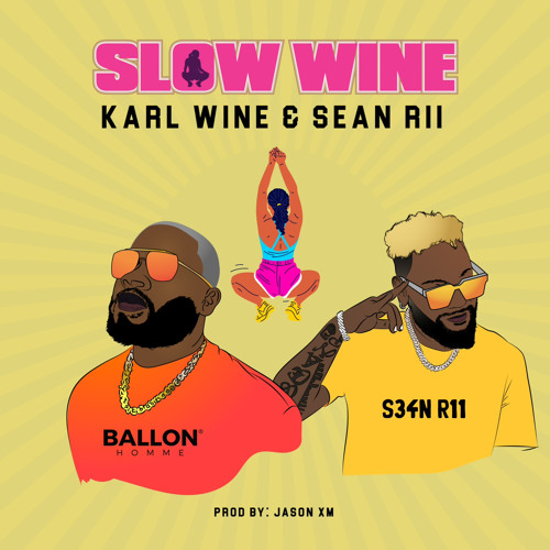 Stream Sean Rii Feat. Karl Wine - Slow wine by Sean Rii | Listen online ...