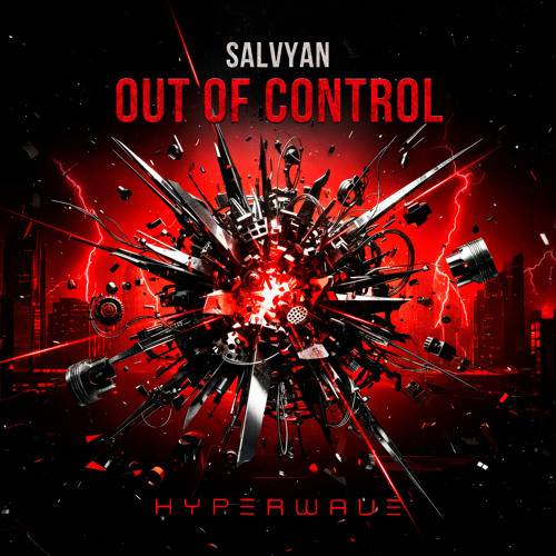 Stream Out of Control by Salvyan | Listen online for free on SoundCloud