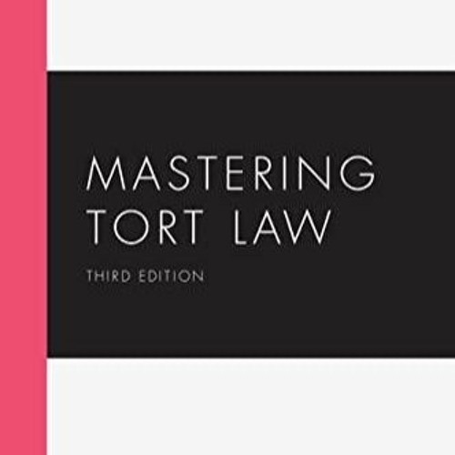 Stream Ebook Mastering Tort Law Mastering Series For Android from ... Stream Ebook Mastering Tort Law Mastering Series For Android from ...