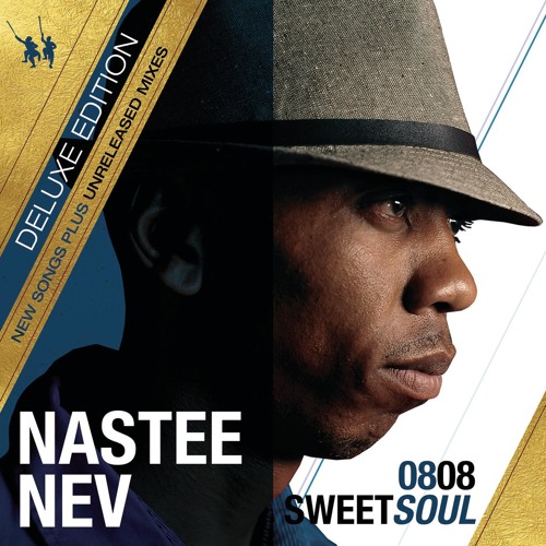 Stream 0808 Sweetsoul (Deluxe Edition) [Continuous Mix 2] by Nastee Nev ...