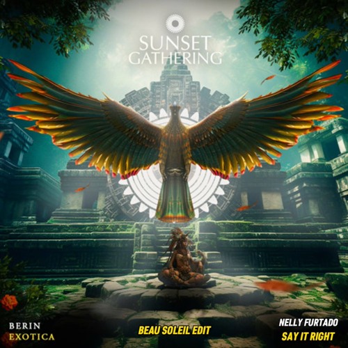 Stream SAY IT RIGHT X EXOTICA - NELLY FURTADO x BERIN (BEAU SOLEIL EDIT ...