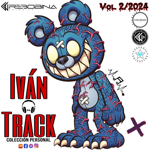 Stream IVÁN TRACK - VOL.2 COLECCIÓN PERSONAL💎 - (TECH HOUSE & MELODICO ...