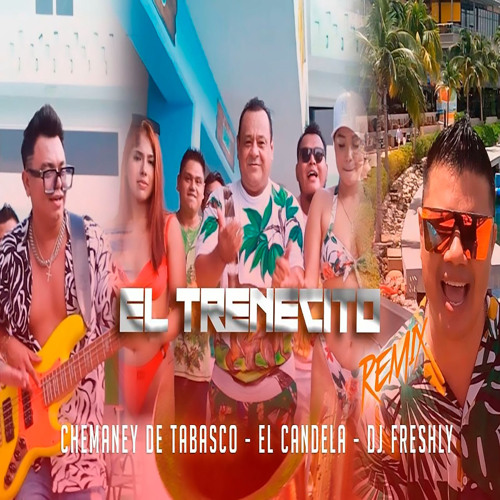 Stream El TRENECITO (REMIX) by DJ Freshly | Listen online for free on ...