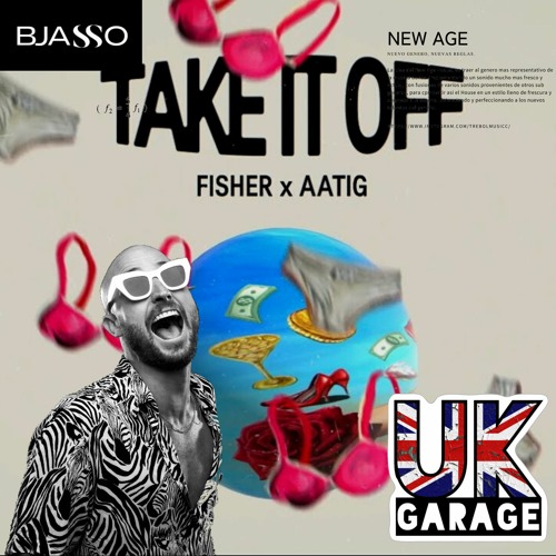 BJASSO - Fisher & AATIG - Take It Off (BJASSO Edit) | Spinnin' Records
