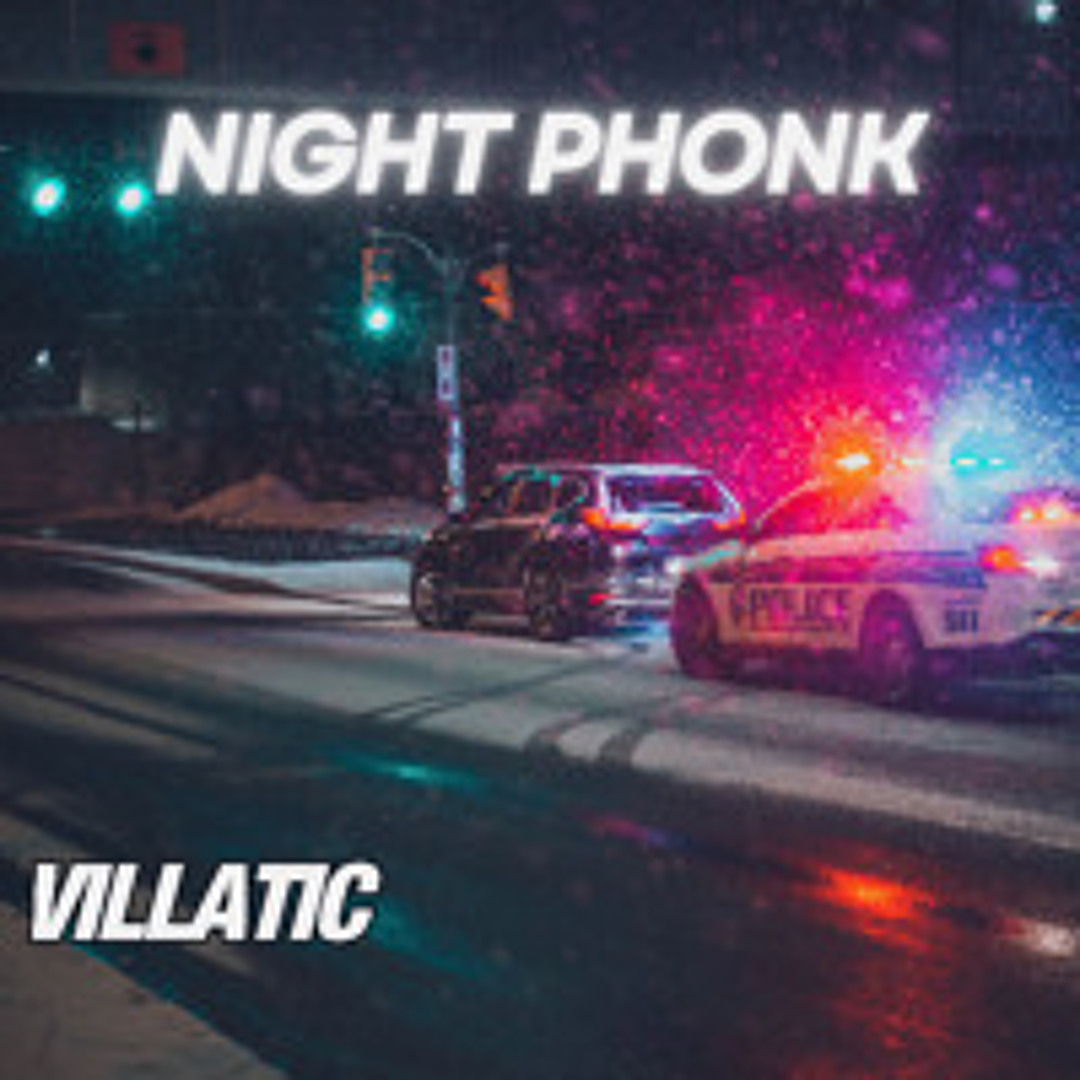 Stream Night Phonk |Free Download| by Villatic | Listen online for free ...