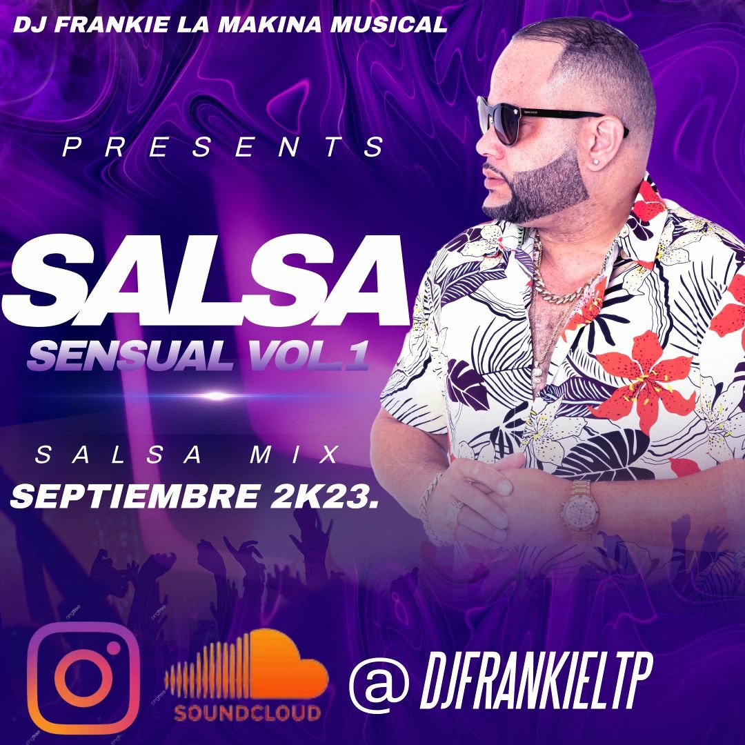 Stream Salsa SenSual Vol.1 (Sept 2K23) Dj Frankie La Makina Musical. by ...