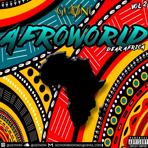 Stream AfroWorld Vol 2 by |GeoVoni LiVe| | Listen online for free on ...
