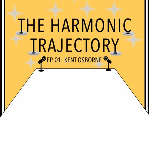 Stream The Harmonic Trajectory Episode 01: Kent Osborne by The Harmonic ...