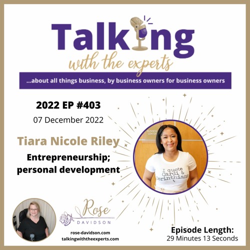 Stream episode 2022 EP #403 Tiara Nicole Riley - Entrepreneurship ...