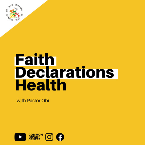 Stream Faith Declaration With Pastor Obi by Church Of God Mission Int'l ...