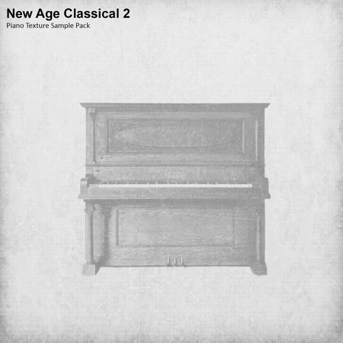New Age Classical 2 (Piano Texture Sample Pack)