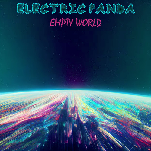 Stream EMPTY WORLD by ELECTRIC PANDA | Listen online for free on SoundCloud