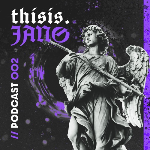 Stream thisis. JANØ | thisis. PODCAST 002 by thisis.techno | Listen ...