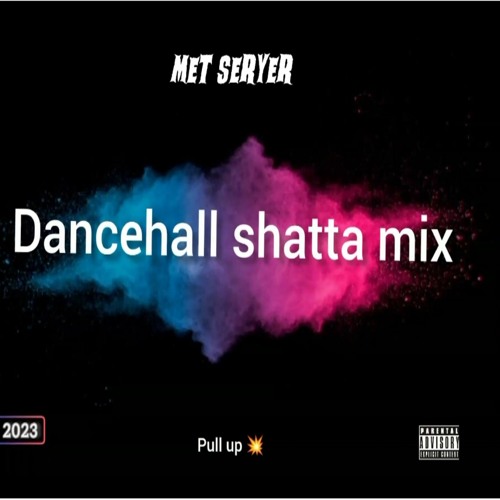 Stream DANCEHALL SHATTA MIX 2023 - DJ TEPHEN BEST MIX (2023) by dj ...