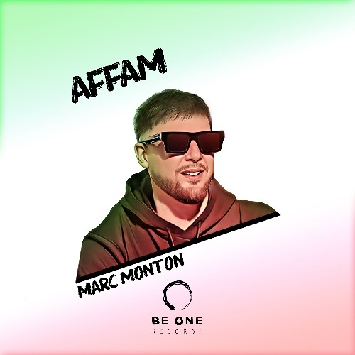 Stream Marc Monton - AFFAM by Be One Records | Listen online for free ...