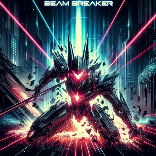 Stream Beam Breaker by All.Indicate | Listen online for free on SoundCloud
