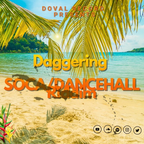 Stream Daggering - Soca,Dancehall type beat 2021 by Dovi-Don Music ...