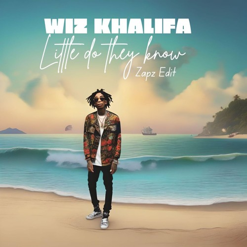 Stream Wiz Khalifa - Little Do They Know (Prod By Zapz) 2024 Version by ...