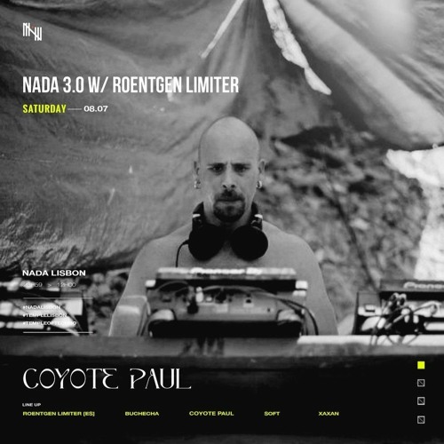 Stream NADA 3.0 08/07/2023, LISBON by Coyote Paul | Listen online for ...