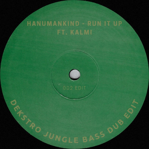 Stream Hanumankind - Run It Up ft. Kalmi (Dekstro Jungle Bass Dub Edit ...