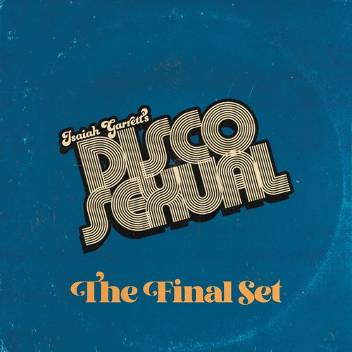 Stream The Final Set (Isaiah Garrett) by DISCOSEXUAL | Listen online ...