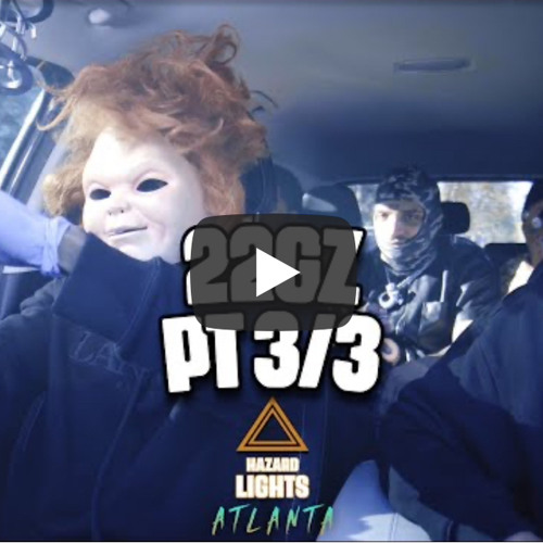 Stream 22Gz Pt 3/3 // Hazard Lights ATL by RIP Slibbie | Listen online ...