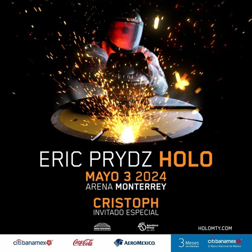 Stream Eric Prydz presents HOLO at Arena Monterrey, Mexico by HOLO ...