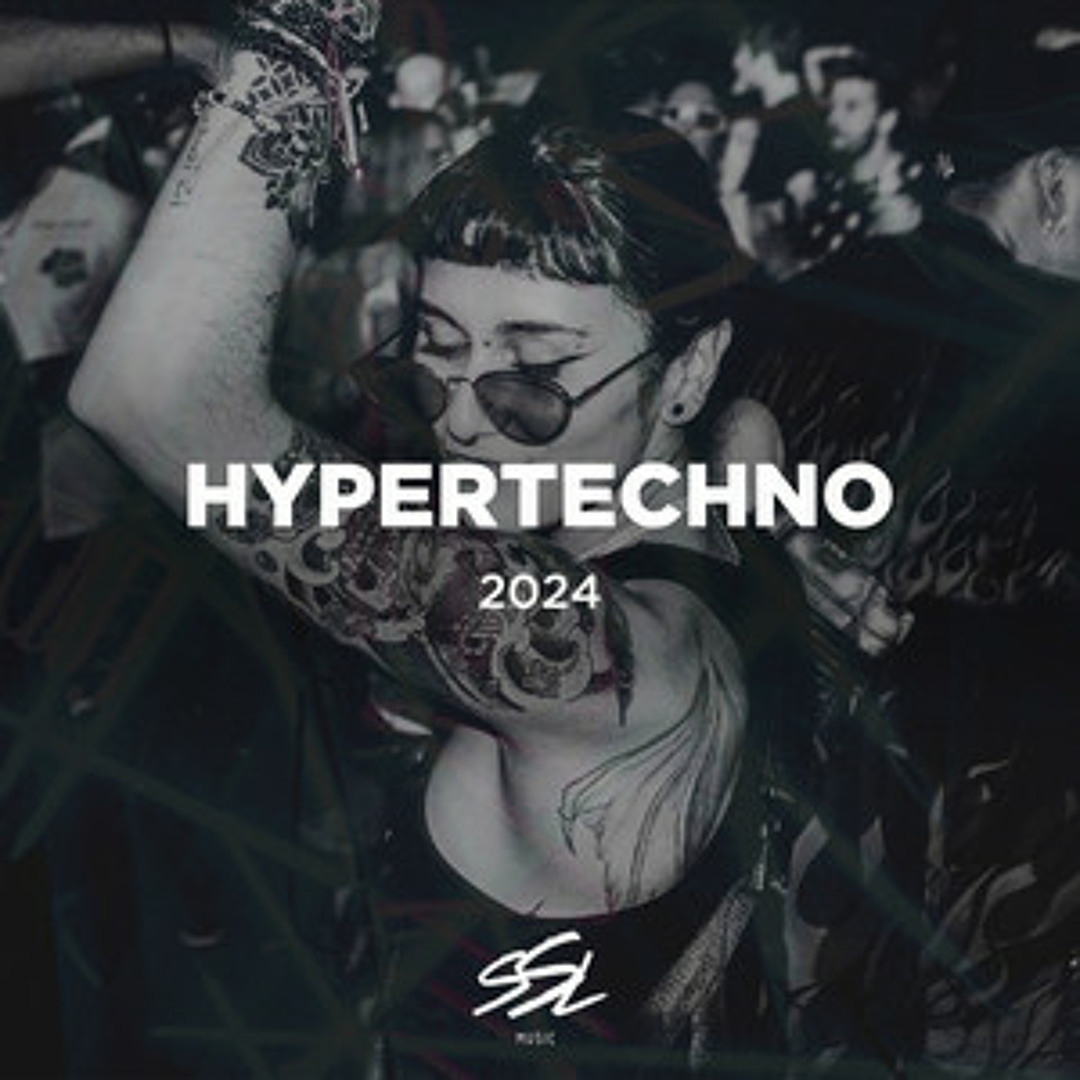 Stream SSL Music Playlists | Listen to HYPERTECHNO 2025 - VIRAL TIKTOK HYPER TECHNO REMIXES ...