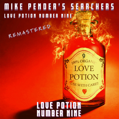 Stream Love Potion Number Nine (Remastered 2022) by Mike Pender's ...