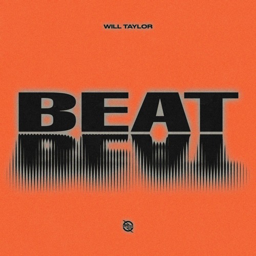 Stream WILL TAYLOR (UK) - BEAT by Uprise Music | Listen online for free ...